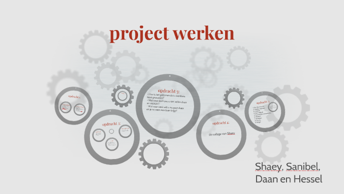 project werken by hessel daalhuizen on Prezi