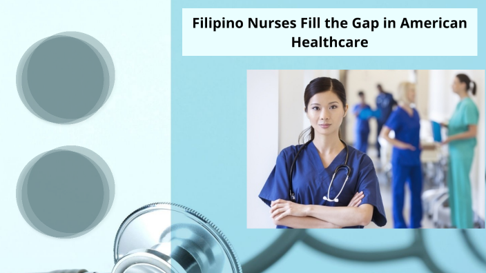 Filipino Nurses Fill the Gap in American Healthcare by Kaci Franklin on ...