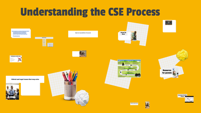Understanding the CSE Process by Gina Calabrese on Prezi