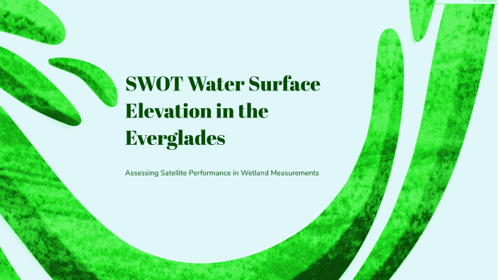 SWOT Water Surface Elevation in the Everglades by AfricaMap on Prezi