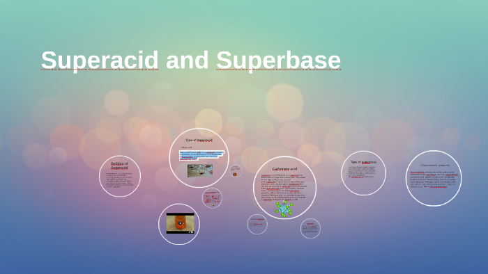 Superacid and Superbase by Jack Liang on Prezi
