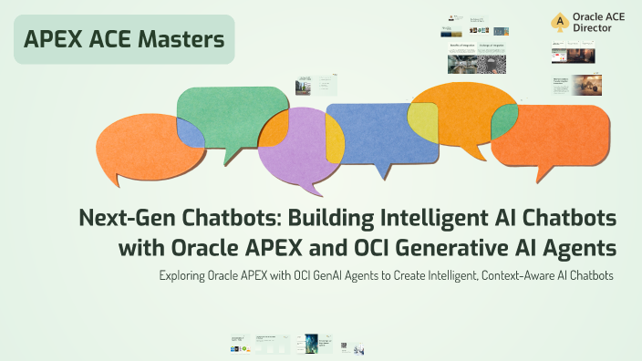Next-Gen Chatbots: Building Intelligent AI Chatbots with Oracle APEX ...