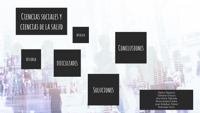Sociologia y salud by Manuela Parra Espinal on Prezi