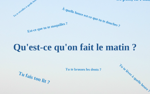 La routine matinale by Jonathan Bröhl on Prezi