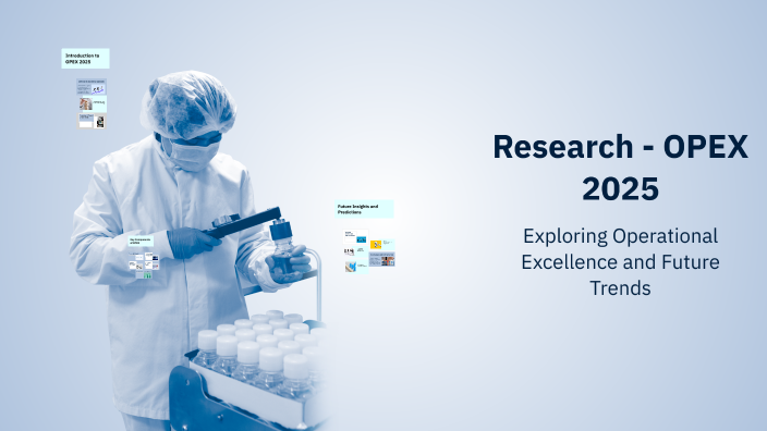 Research - OPEX 2025 by Isobel Hall on Prezi