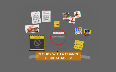 CLOUDY WITH A CHANCE OF MEATBALLS by Danielle Manassa