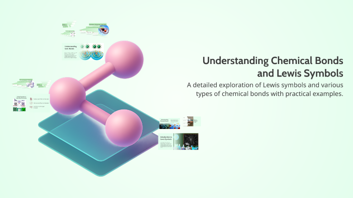 Understanding Chemical Bonds and Lewis Symbols by Dorji Norbu on Prezi