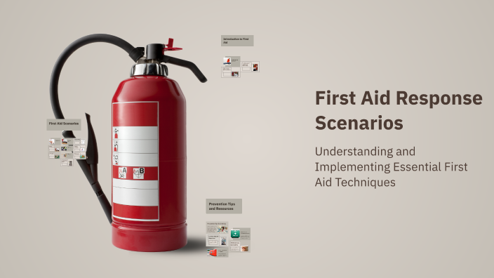 First Aid Response Scenarios by Digital Scribe on Prezi