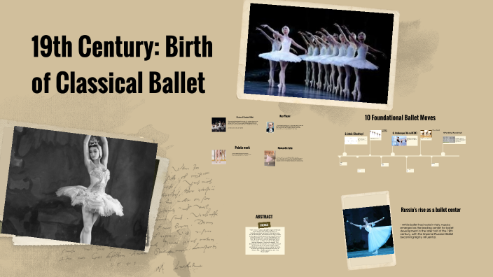 19th Century: Birth of Classical Ballet by Khent Khevin Boquel on Prezi