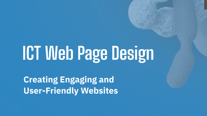 ICT Web Page Design by Cyrillnce Pizarras on Prezi