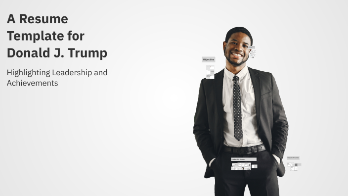 A Resume Template for Donald J. Trump by Lila Bunn on Prezi