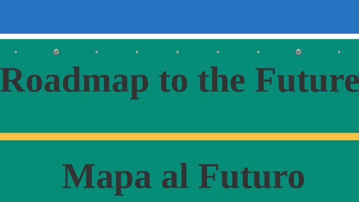 Roadmap to the Future for Lighthouse Parents by Joshua Weintraub on Prezi