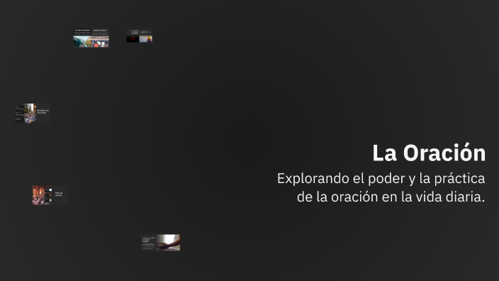 La Oración by Nidia Marisol Mallaupoma Cano on Prezi