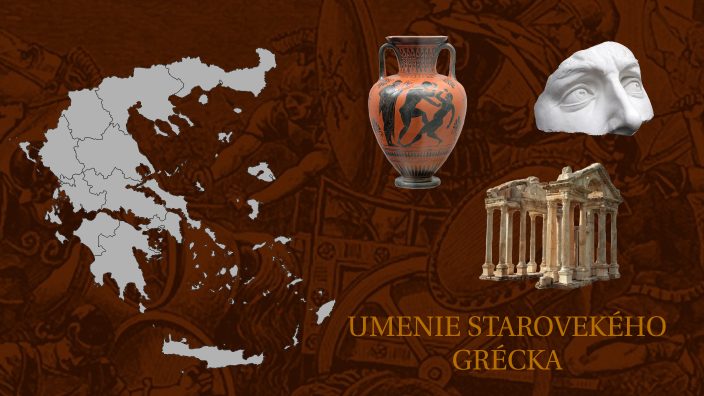 Umenie Starovekého Grécka by Alexandra Schneková on Prezi