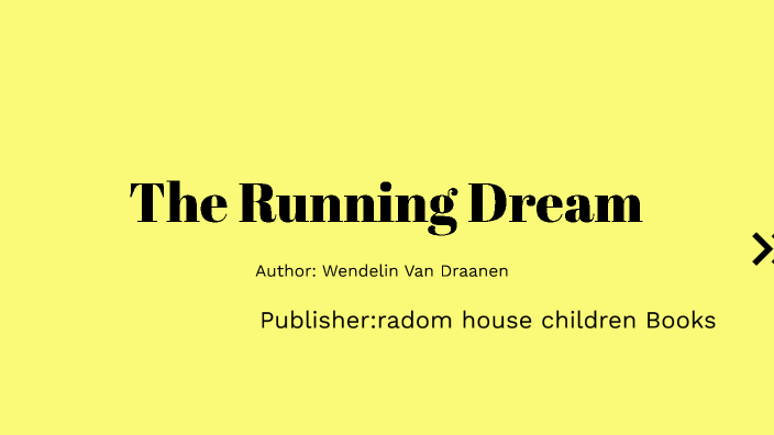 The Running Dream by Jaylah Medina on Prezi