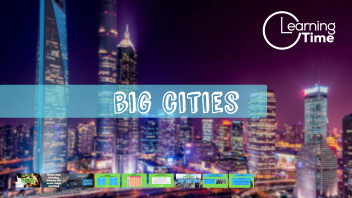 INT 31. Big cities by oscar kwon on Prezi