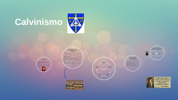 Calvinismo by Martín Estévez González on Prezi