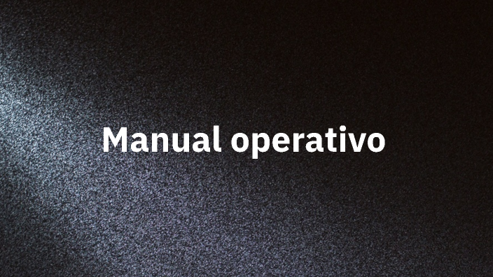 Manual operativo by Coordinador operativo Full Control on Prezi