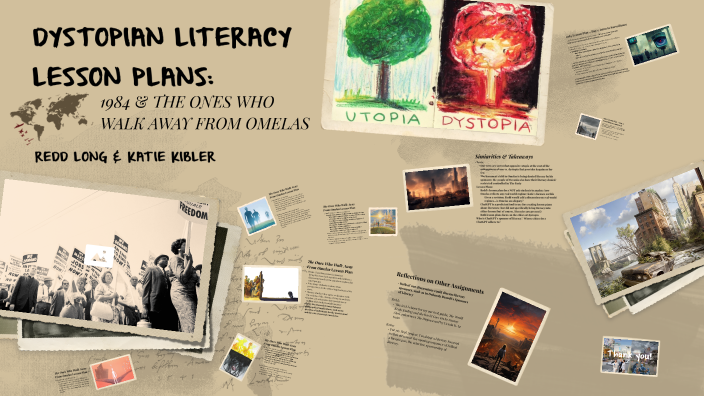 DYSTOPIAN LITERACY LESSON PLANS: 1984 AND THE ONES WHO WALK AWAY FROM ...
