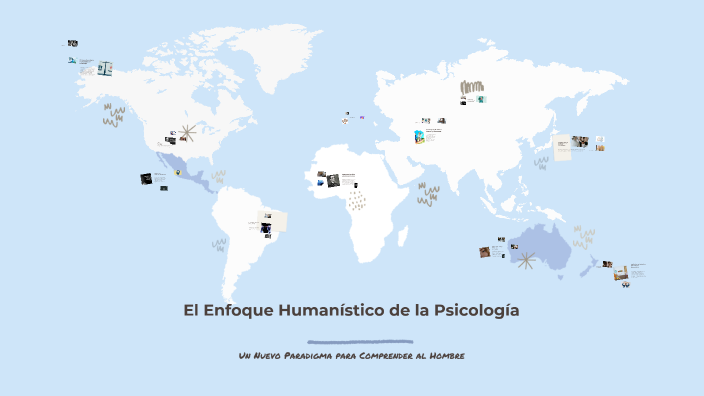 El Enfoque Humanístico de la Psicología by sol adrian hernandez on Prezi
