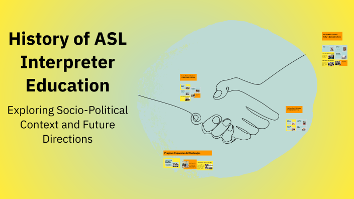 History of ASL Interpreter Education by Allison Griffin on Prezi
