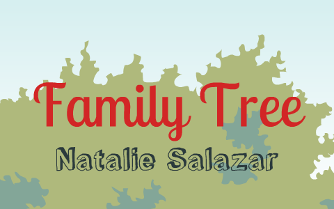 Family Tree by Hope salazar on Prezi