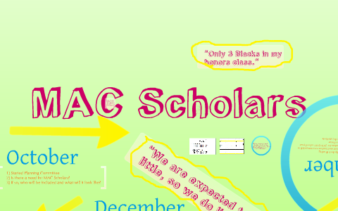 MAC Scholars by Michelle Stover on Prezi