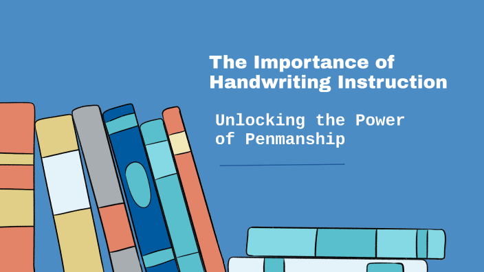 The Importance of Handwriting Instruction by Martha & Neil Anderson on ...