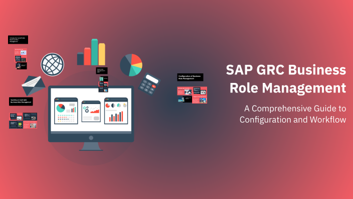 SAP GRC Business Role Management by Purna Chandra Sahu on Prezi