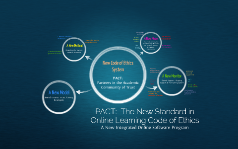 PACT: The New Standard in Online Learning Code of Ethics by John ...