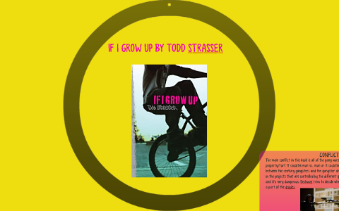 IF I GROW UP BY TODD STRASSER by jawan graves on Prezi