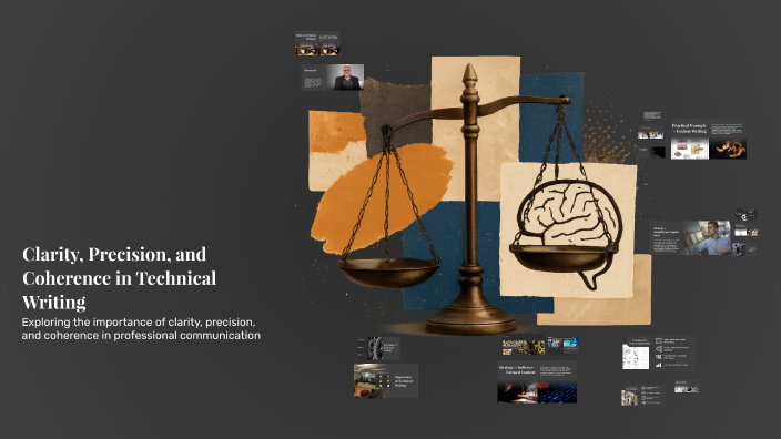 Clarity, Precision, and Coherence in Technical Writing by Vikas on Prezi