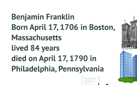 Benjamin Franklin by Gabriel Beck Fouts on Prezi