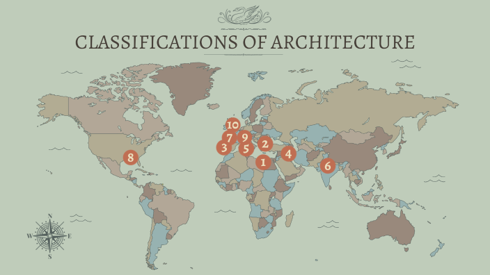 Map - Classifications of Architecture by Mariane Ollie Lasquites on Prezi