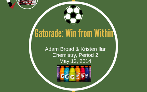 Gatorade: Win from Within by Kristen Ilar on Prezi