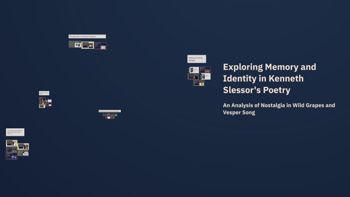 Exploring Memory and Identity in Kenneth Slessor's Poetry by a sim on Prezi