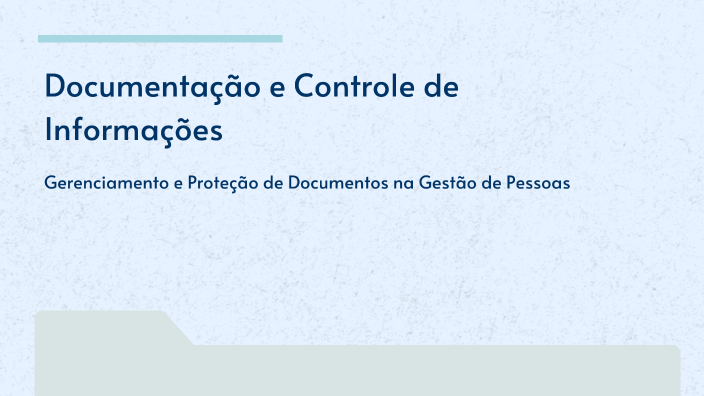 Documentação e Controle de Informações by TONI DOMINGUES DA SILVA on Prezi