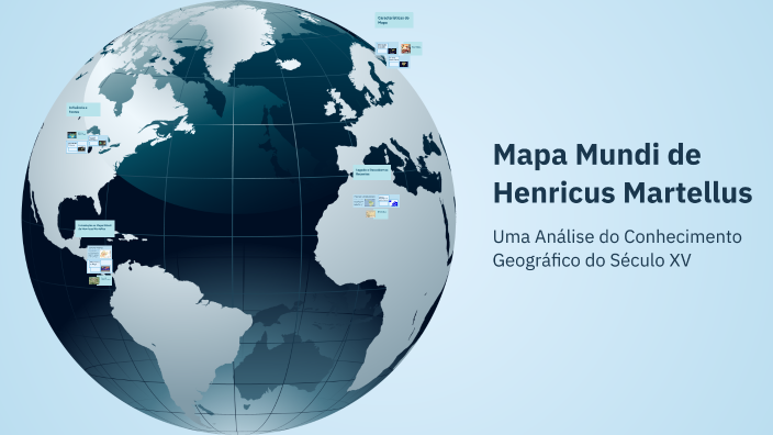 Mapa Mundi de Henricus Martellus by Tereza Dos Reis Cardoso on Prezi