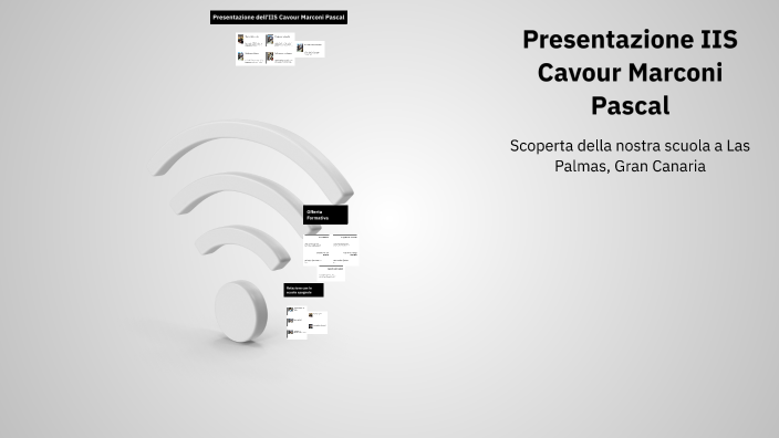 Presentazione IIS Cavour Marconi Pascal by agnese Baldrqacchini on Prezi