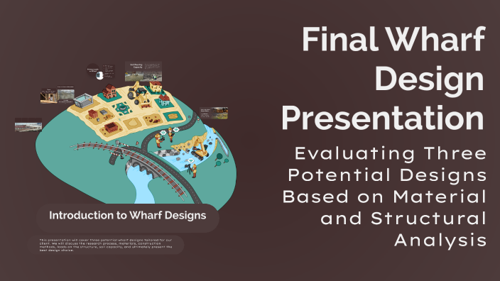 Final Wharf Design Presentation by Ashley MacDonald on Prezi