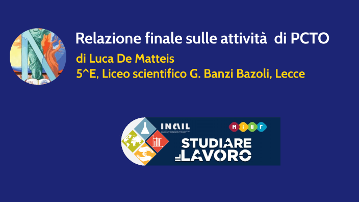 PCTO by Luca De Matteis on Prezi