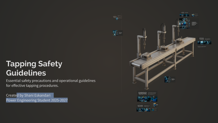 Tapping Safety Guidelines by SHANI ESKANDARI on Prezi