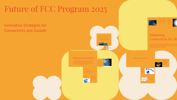Future of FCC Program 2025 by Pittayarat Srison on Prezi