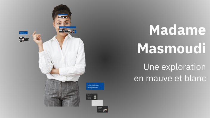 Madame Masmoudi by Zlelek Ksksk on Prezi