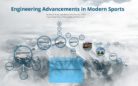 Engineering Advancements in Modern Sports by Hamish Wolfe on Prezi