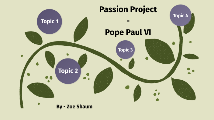 Pope Paul VI - Passion Project by Zoe Shaum on Prezi