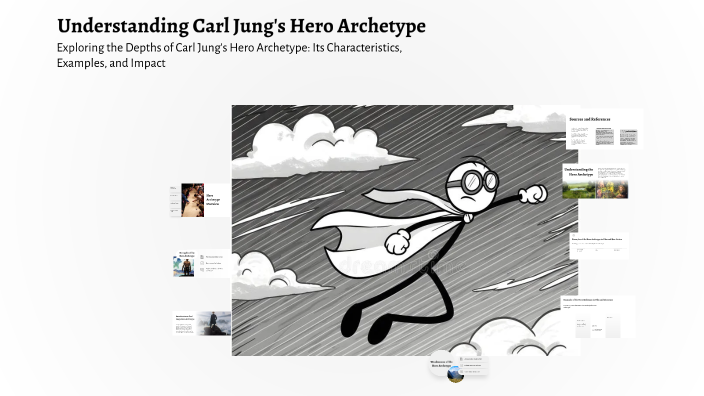 Understanding Carl Jung's Hero Archetype by AfroTempest on Prezi