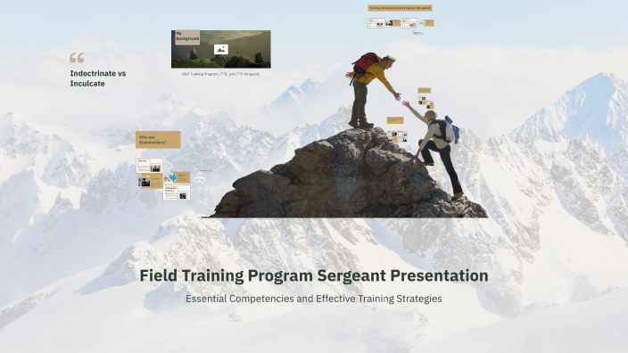 Field Training Program Sergeant Presentation by Erik Lawson on Prezi