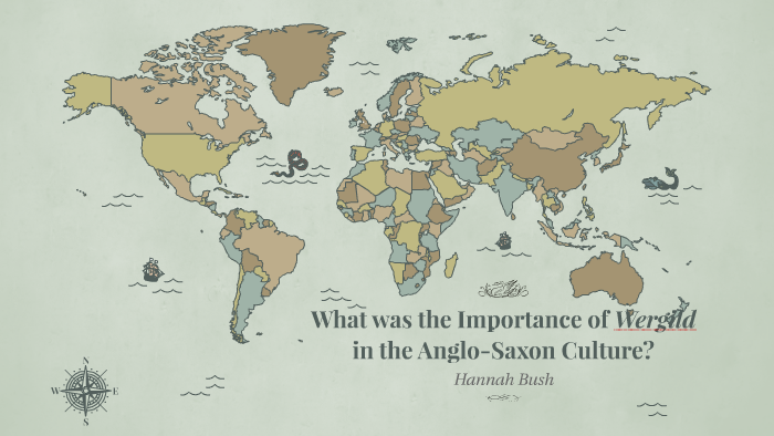 What was the Importance of Wergild in the Anglo-Saxon Culture? by on Prezi