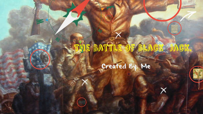 The Battle Of Black Jack by Kevin Congrove on Prezi
